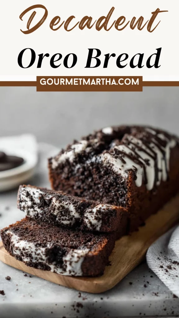Oreo Bread: A Decadent Twist on a Childhood Classic - Gourmet Martha
